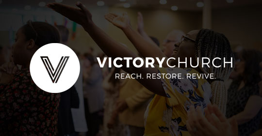 Victory Church | Providence RI | Reach. Restore. Revive.